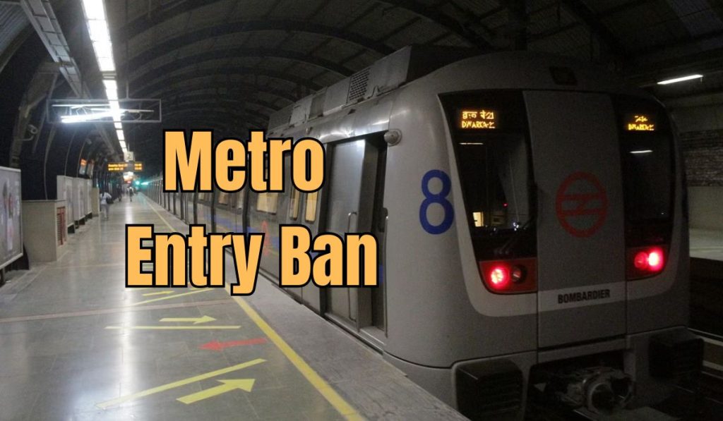 Metro Entry Ban: Big News! Entry will be closed in these metro stations after 9 pm on 31st ...